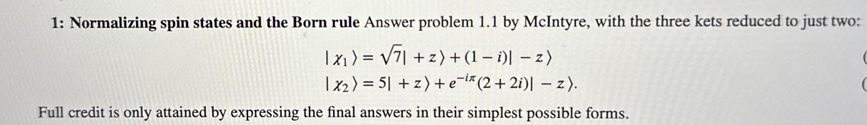 Solved a) ﻿Normalize each state vector.b) ﻿For each state | Chegg.com