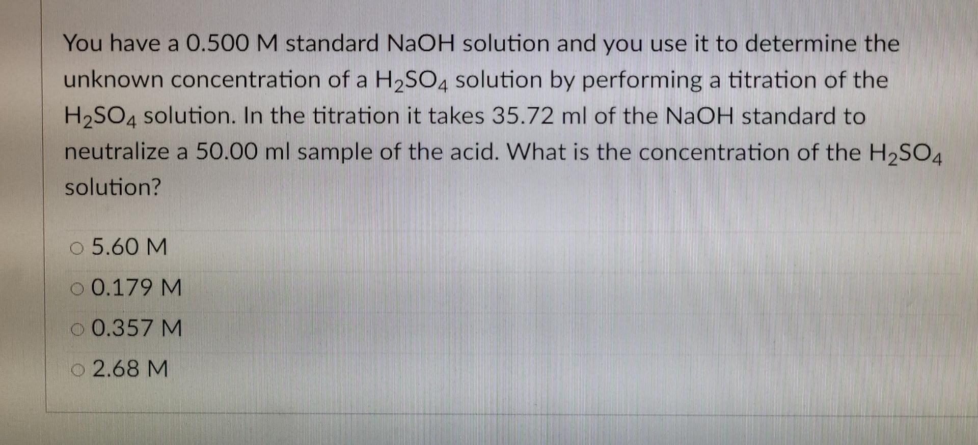 Solved You have a 0.500 M standard NaOH solution and you use | Chegg.com