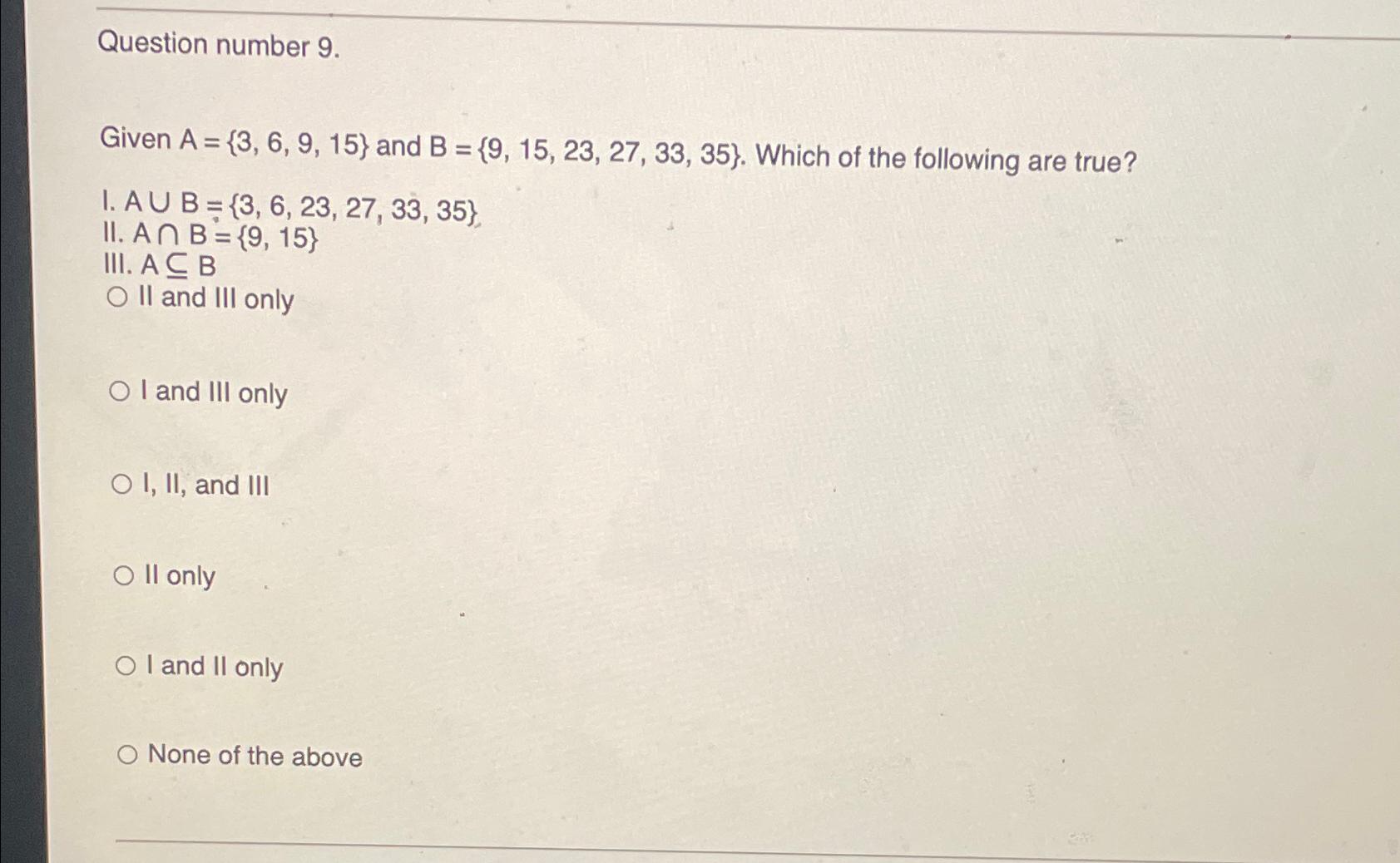 Solved Question number 9.Given A={3,6,9,15} ﻿and | Chegg.com