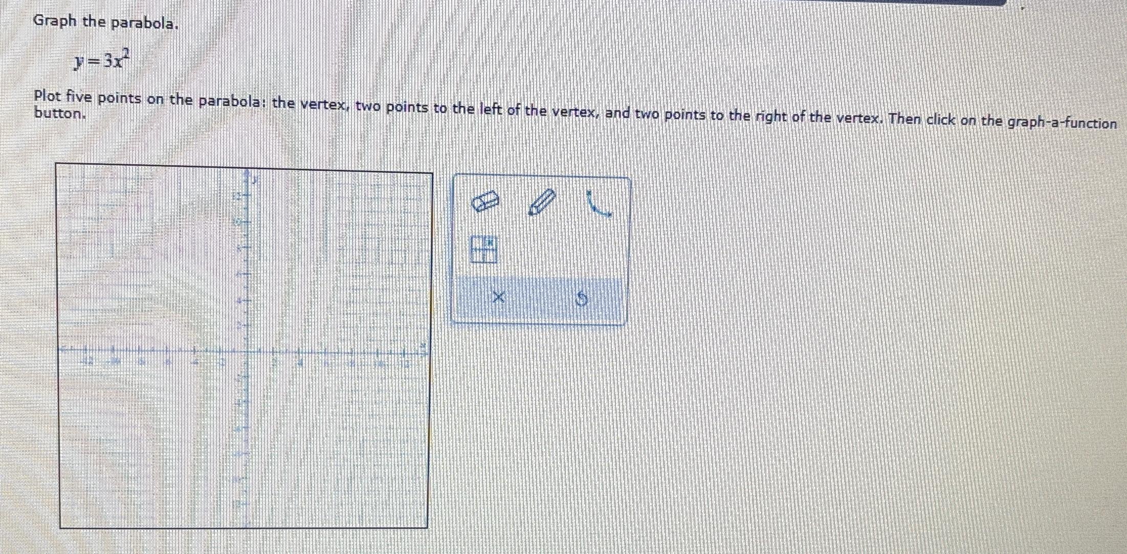 Solved Graph the parabola.y=3x2Plot five points on the | Chegg.com