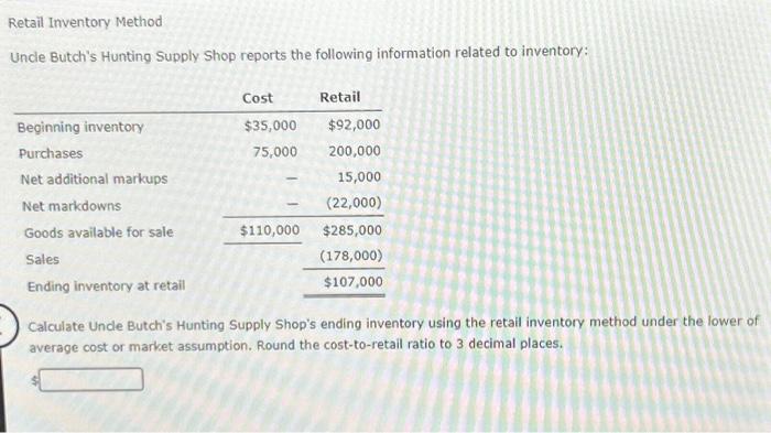 Solved Retail Inventory Method Uncle Butch's Hunting Supply | Chegg.com