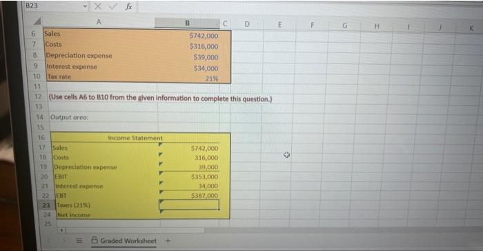 Solved (Use cells A6 to B10 from the given information to | Chegg.com