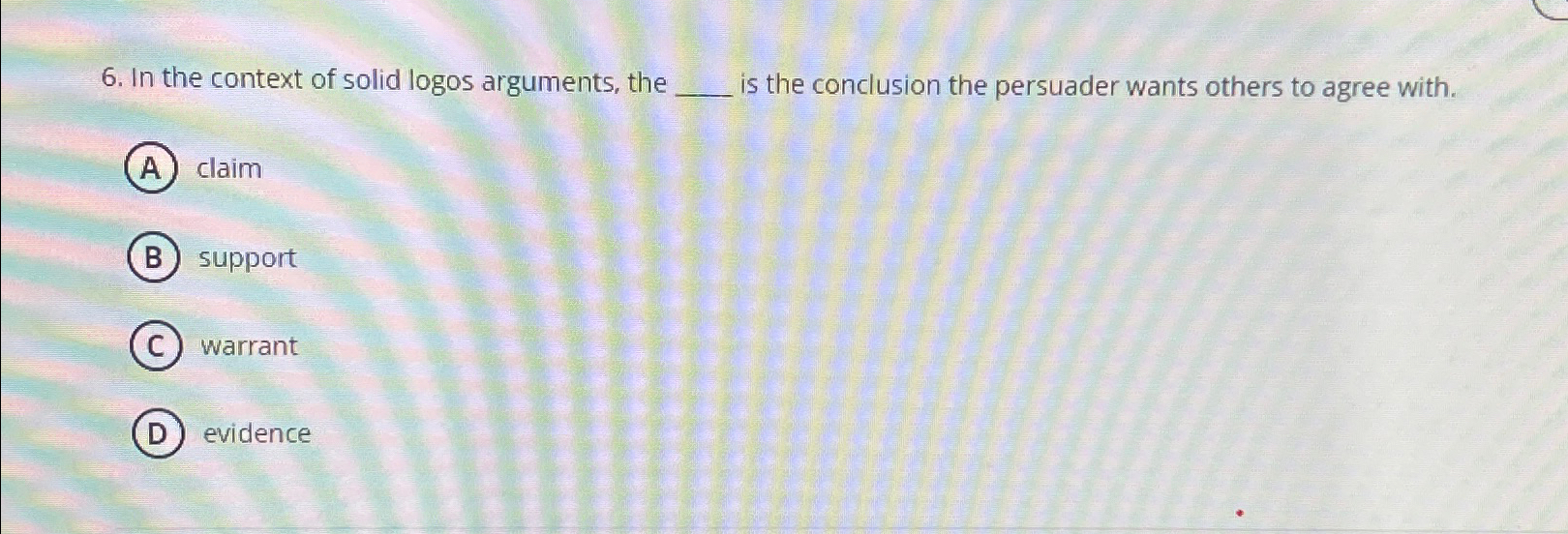 Solved In the context of solid logos arguments, the q, ﻿is | Chegg.com