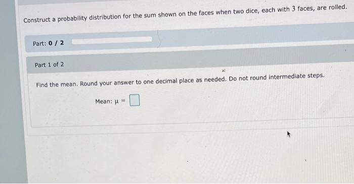 Solved Construct a probability distribution for the sum | Chegg.com