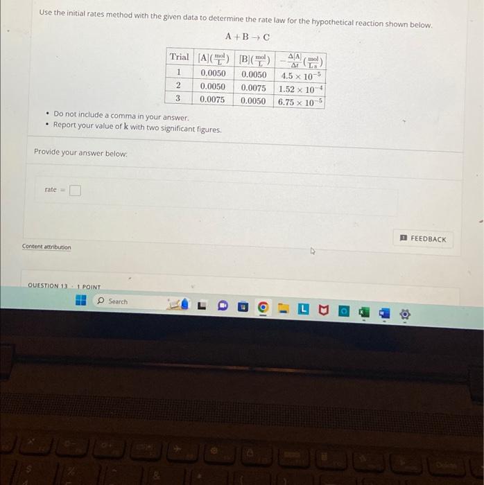 Solved Use the initial rates method with the given data to | Chegg.com
