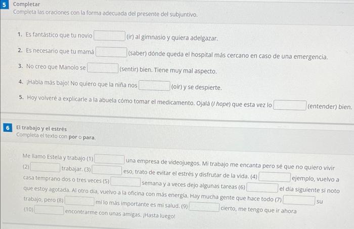 5 Completar Completa Las Oraciones Con La Forma Chegg