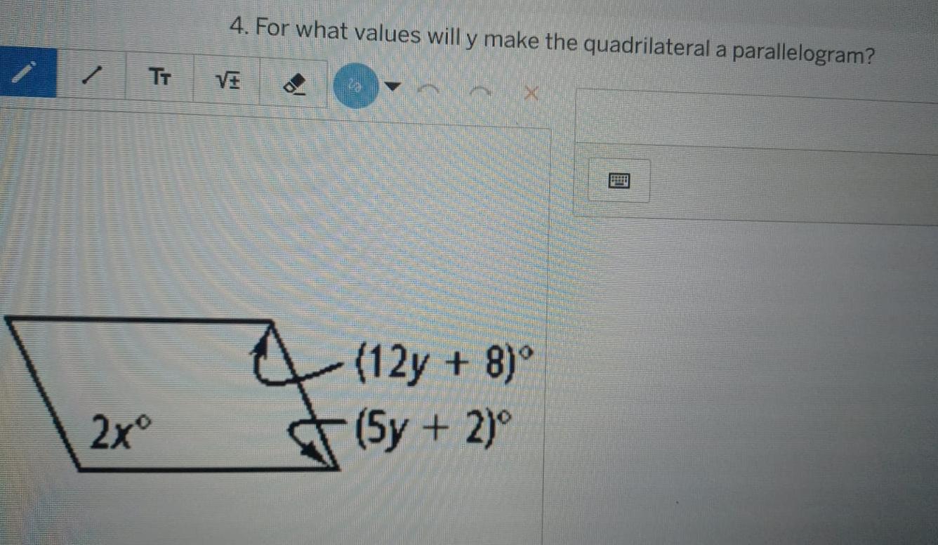Solved For what values will y make the quadrilateral a | Chegg.com