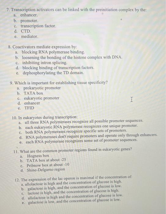 Solved 7. Transcription activators can be linked with the | Chegg.com