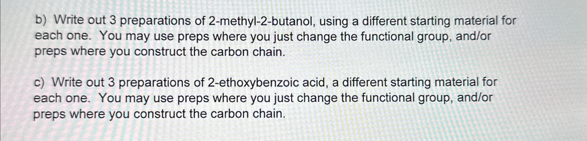 Solved b) ﻿Write out 3 ﻿preparations of 2-methyl-2-butanol, | Chegg.com