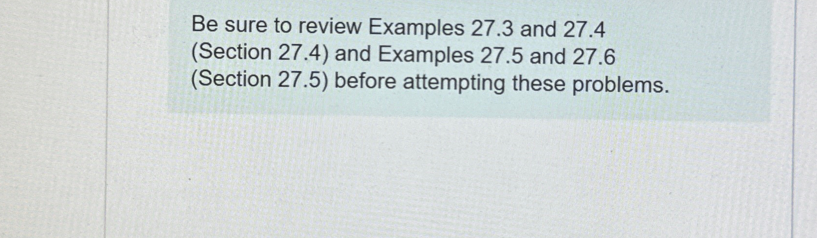 Solved Be sure to review Examples 27.3 ﻿and 27.4 (Section | Chegg.com