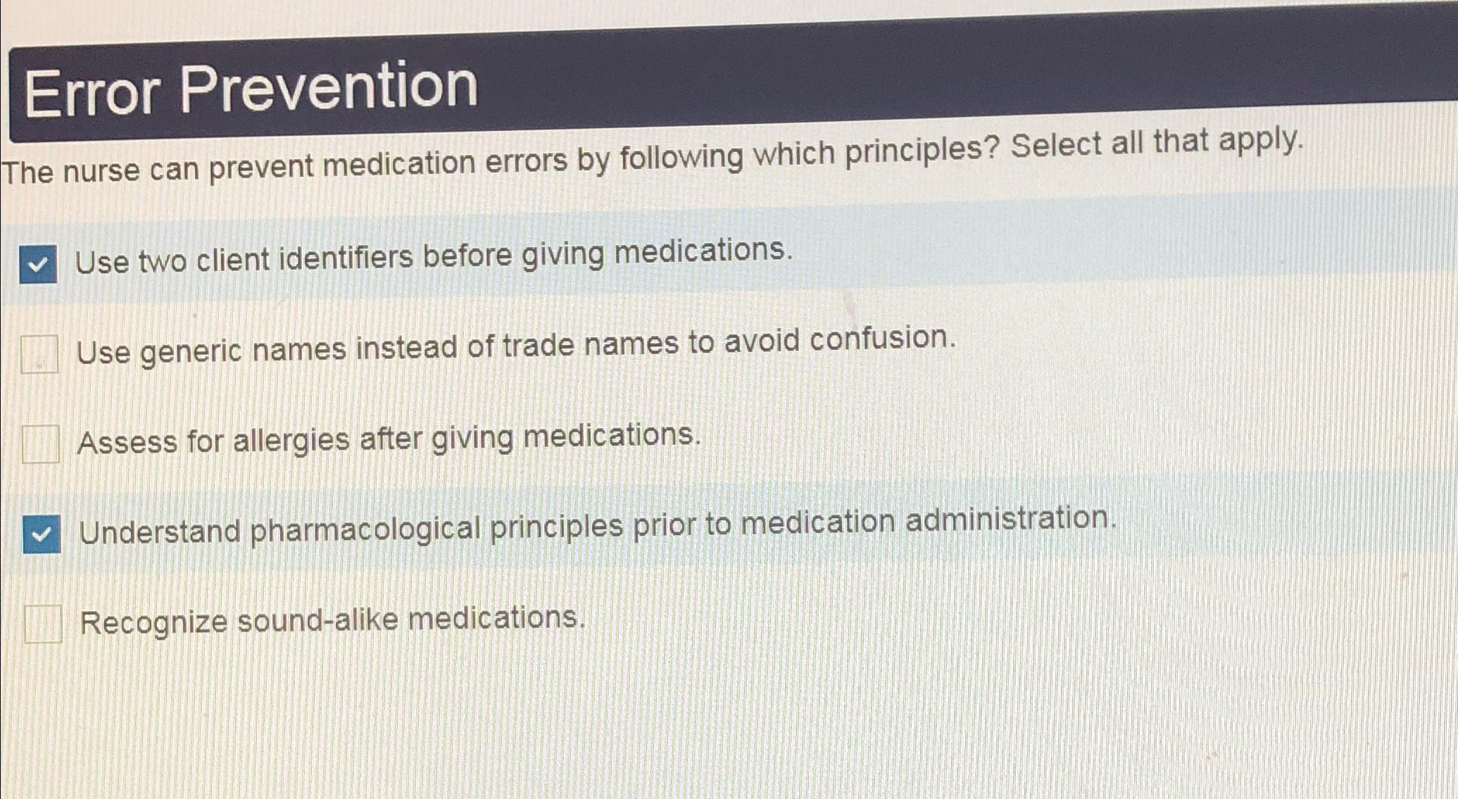 Solved Error PreventionThe nurse can prevent medication | Chegg.com