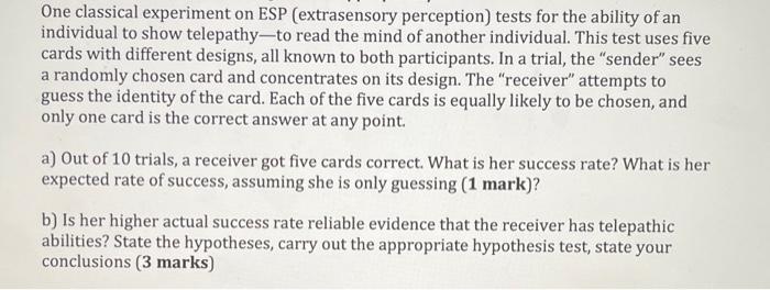 Solved One classical experiment on ESP (extrasensory | Chegg.com