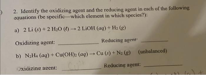 Solved ) 2. Identify the oxidizing agent and the reducing | Chegg.com