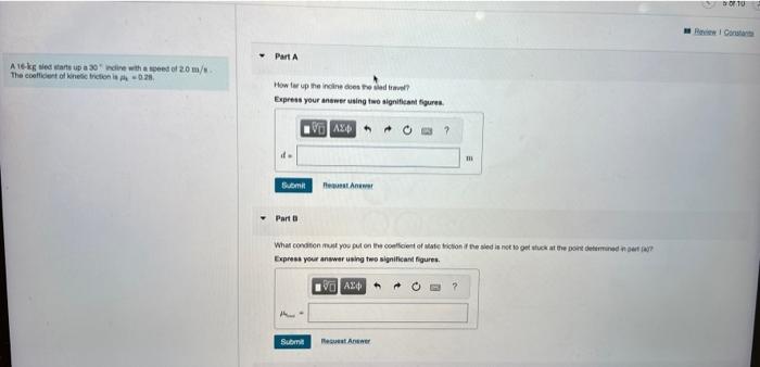Solved How ter up the incline ases the slad tramen? Express | Chegg.com
