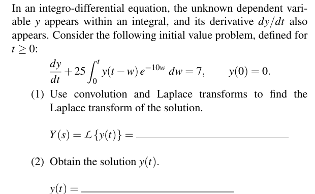 Solved In an integro-differential equation, the unknown | Chegg.com