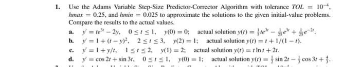 Solved 1. Use the Adams Variable Step-Size | Chegg.com
