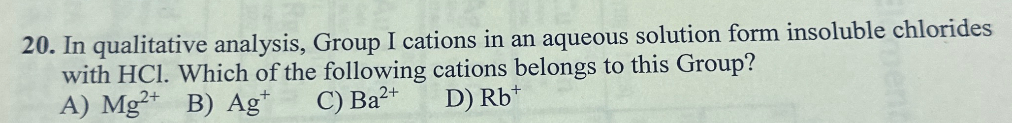Solved In qualitative analysis, Group I cations in an | Chegg.com