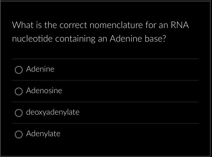 Solved What is the correct nomenclature for an RNA | Chegg.com