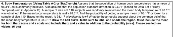 Solved 6. Body Temperatures (Using Table A-2 or StatCrunch) | Chegg.com