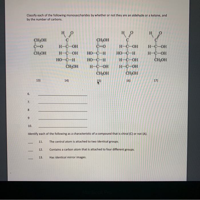 Solved Classify each of the following monosaccharides by | Chegg.com
