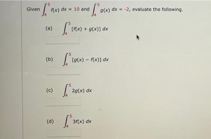Solved Given f(x) dx = 10 and = 6? л - f(x) dx = 3, evaluate | Chegg.com