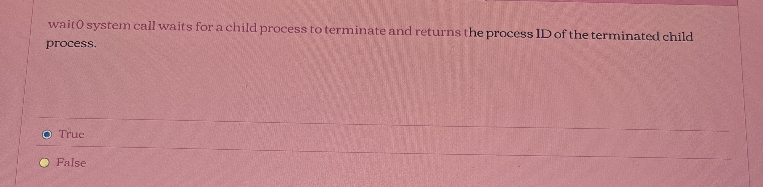 Solved wait0 ﻿system call waits for a child process to | Chegg.com