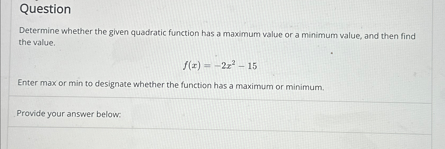 Solved Questiondetermine Whether The Given Quadratic