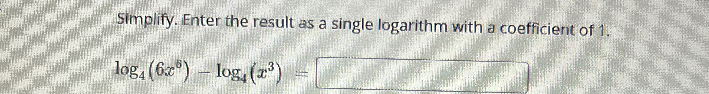 Solved Simplify. Enter the result as a single logarithm with | Chegg.com