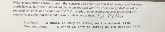 Solved Write An Automated Censor Program That Converts User 2764