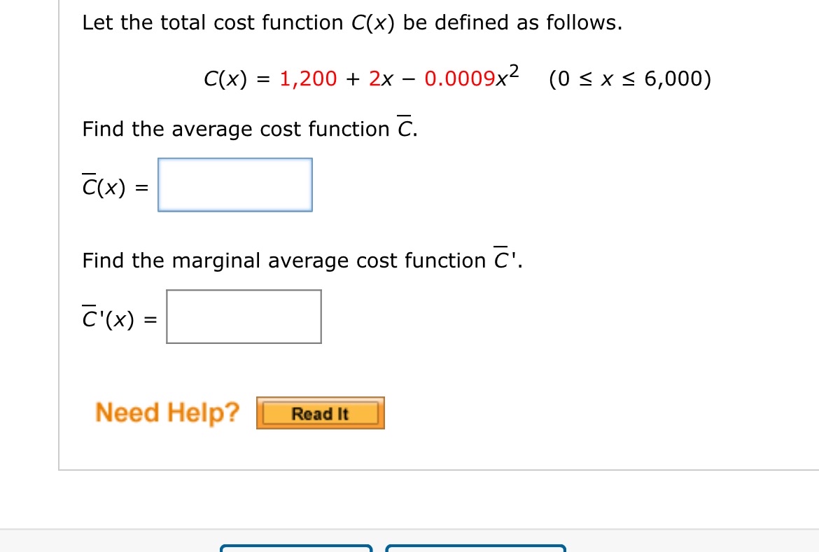Solved Let The Total Cost Function C X ﻿be Defined As