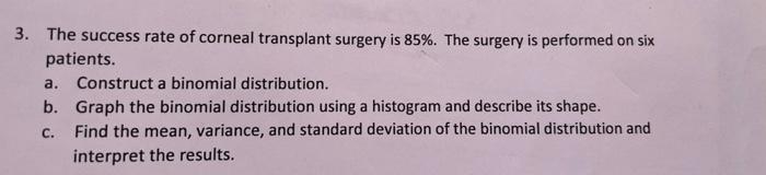 Solved a. 3. The success rate of corneal transplant surgery | Chegg.com