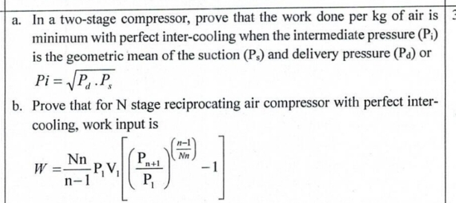 Solved a. ﻿In a two-stage compressor, prove that the work | Chegg.com