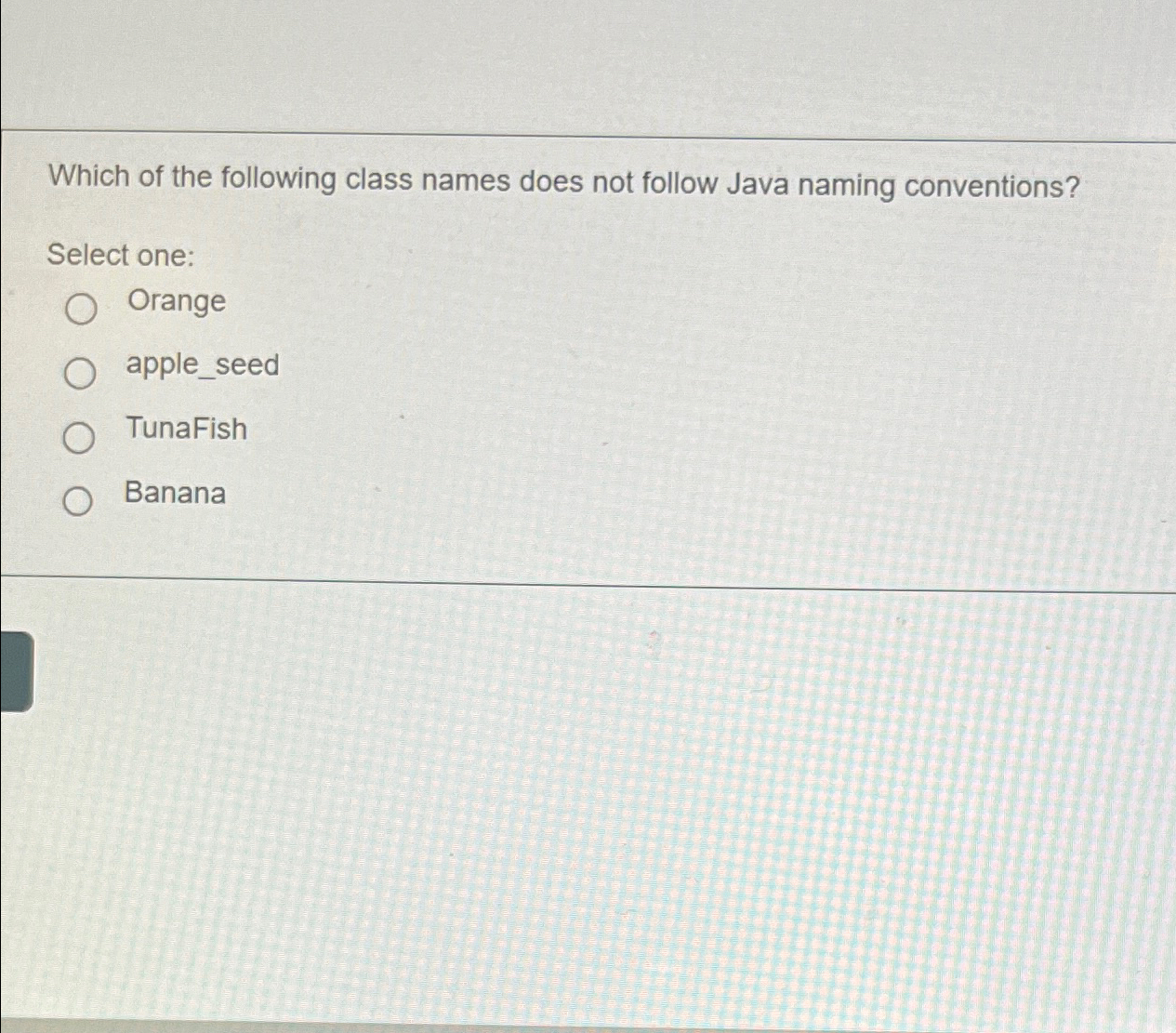 Solved Which of the following class names does not follow | Chegg.com