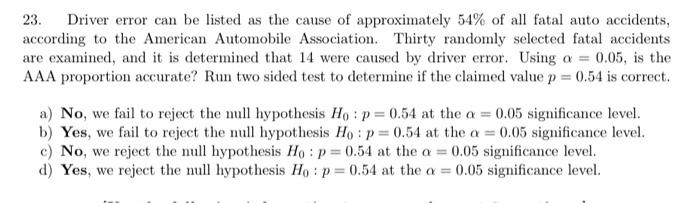 Solved 23. Driver error can be listed as the cause of | Chegg.com