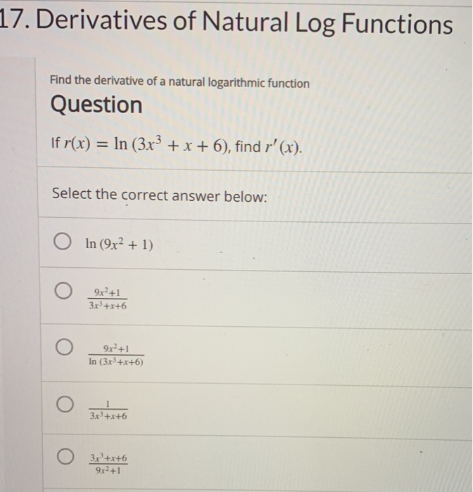 Solved 17. Derivatives of Natural Log Functions Find the | Chegg.com