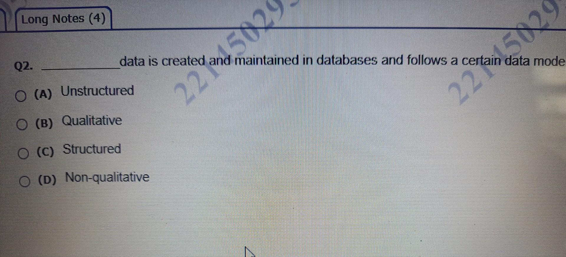 Solved Q2 Data Is Created And Maintained In Databases And