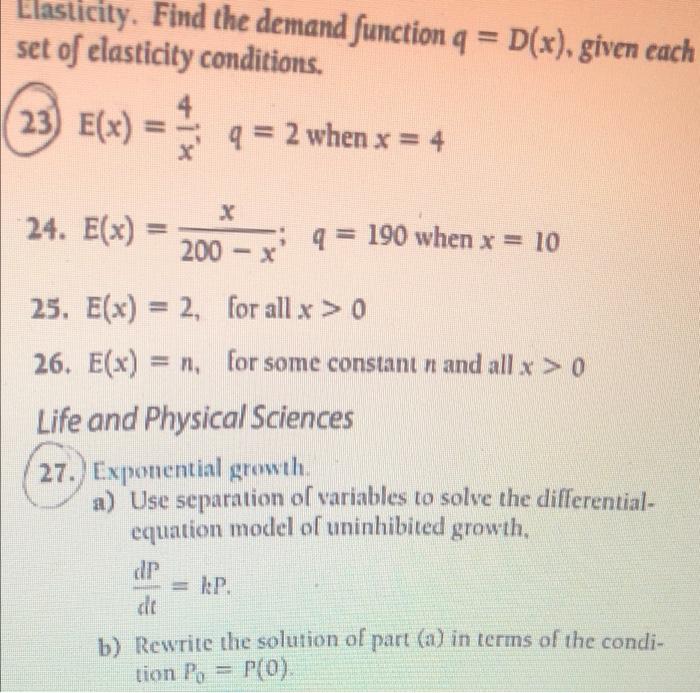 Solved Elasticity. Find the demand function q = D(x), given | Chegg.com