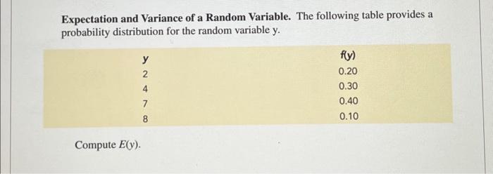 Solved Expectation and Variance of a Random Variable. The | Chegg.com