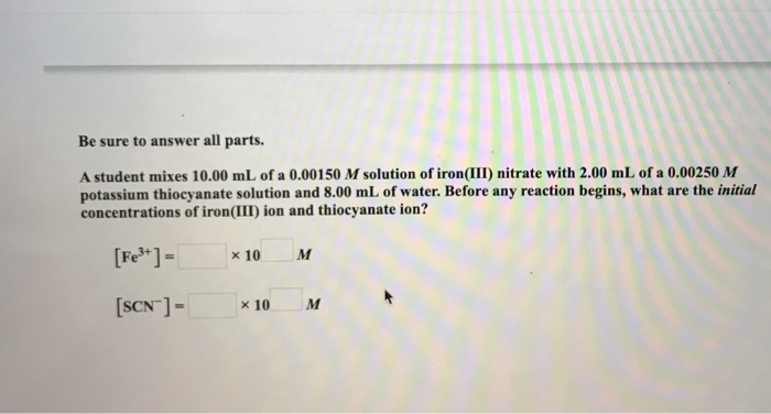 Solved Be sure to answer all parts. A student mixes 10.00 mL | Chegg.com