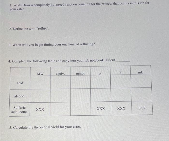 Solved 1. Write/Draw a completely balanced reaction equation | Chegg.com