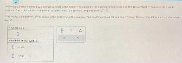 Solved The osmotic pressure exerted by a solution is equal | Chegg.com