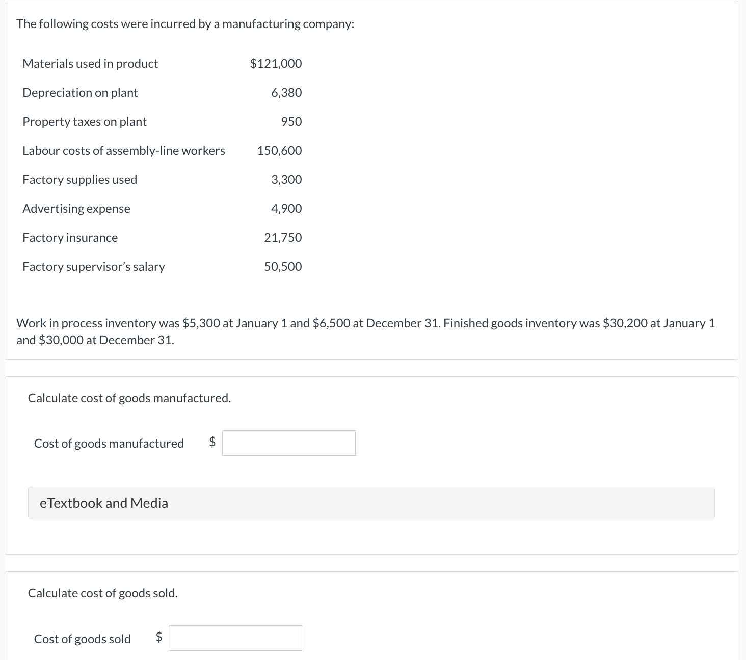 Solved The following costs were incurred by a manufacturing | Chegg.com