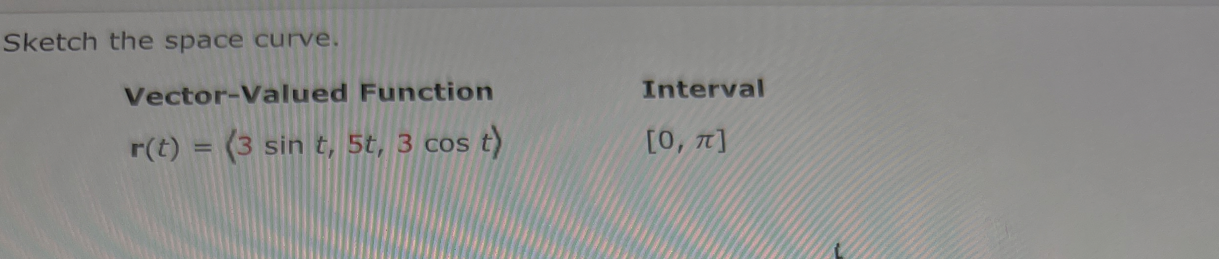Solved Sketch the space curve.Vector-Valued | Chegg.com