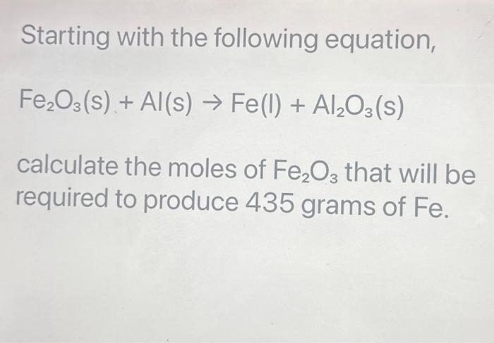 Solved Starting with the following equation, Fe2O3( | Chegg.com