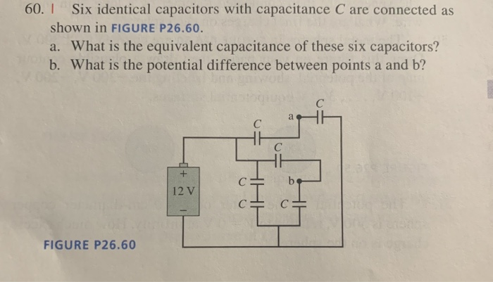 Solved 60. 1 Six identical capacitors with capacitance C are | Chegg.com