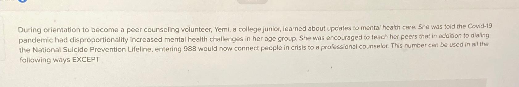 Solved During orientation to become a peer counseling | Chegg.com