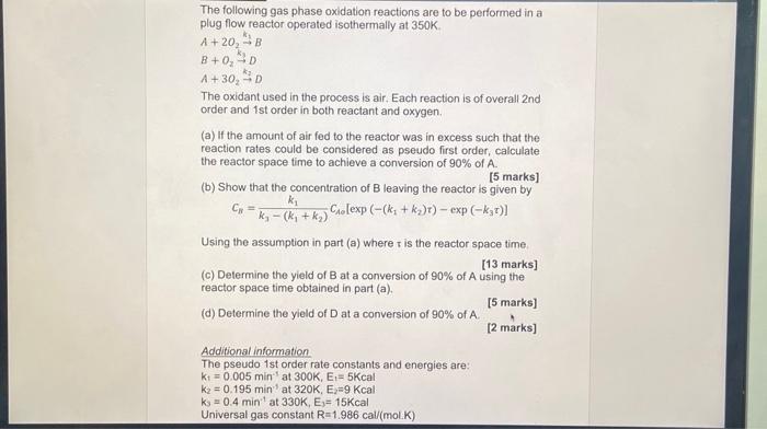 Solved The following gas phase oxidation reactions are to be | Chegg.com
