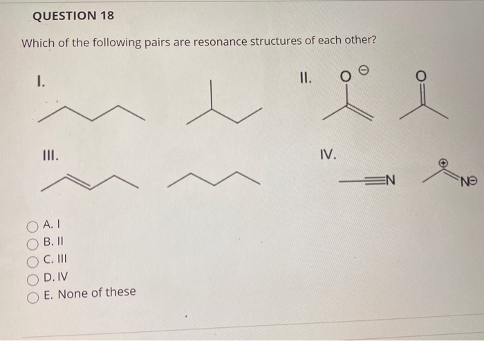 Solved QUESTION 18 Which of the following pairs are | Chegg.com