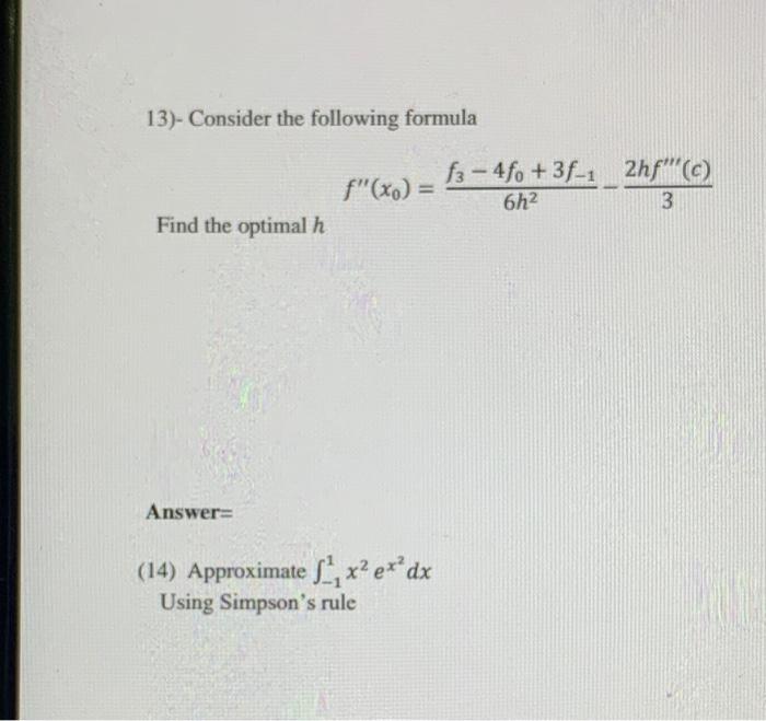 Solved 13)- Consider the following formula f3 - 4f. +3f-1 | Chegg.com