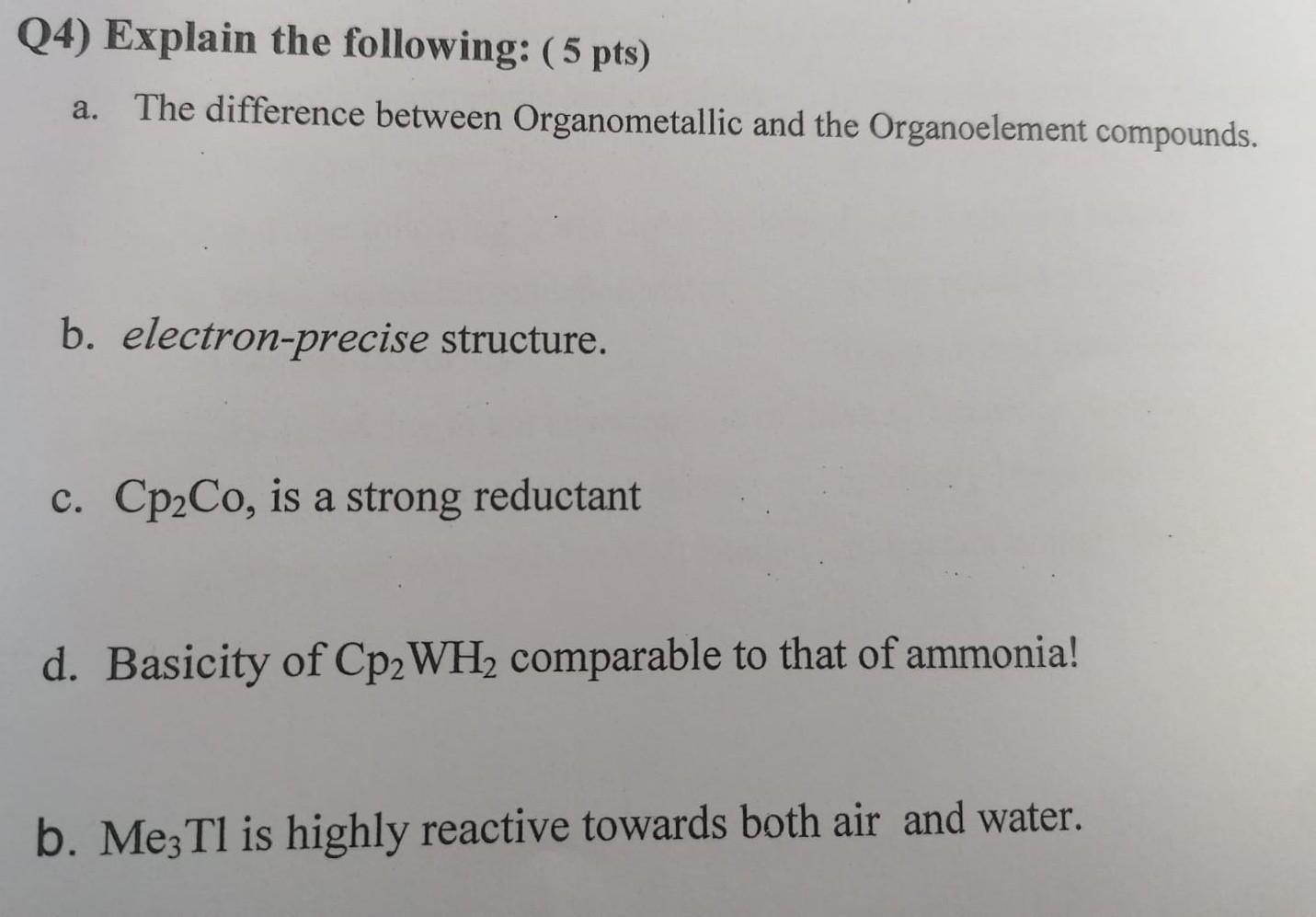 Solved Q4) Explain the following: ( 5pts) a. The difference | Chegg.com